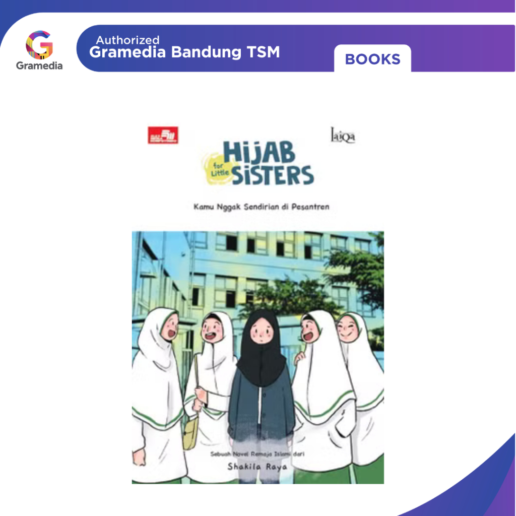 Jual Gramedia Bandung TSM - Hijab for Little Sisters - Kamu Nggak ...
