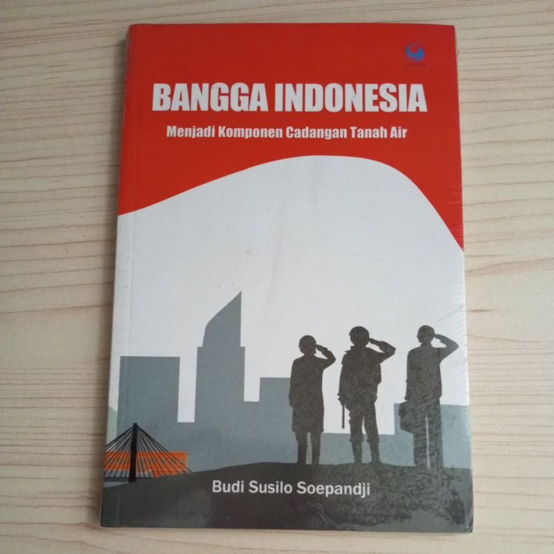 Jual BUKU BANGGA INDONESIA MENJADI KOMPONEN CADANGAN TANAH AIR OLEH ...