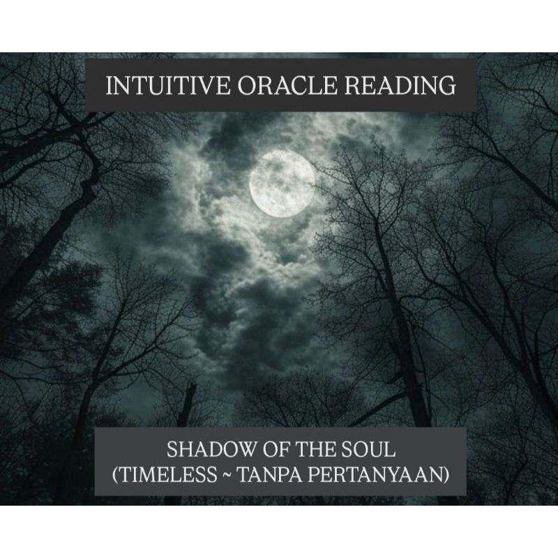 Jual DEEP Oracle Reading - Shadow Work/Dark Night Of The Soul (Timeless ~ Pakai/Tanpa Pertanyaan ...