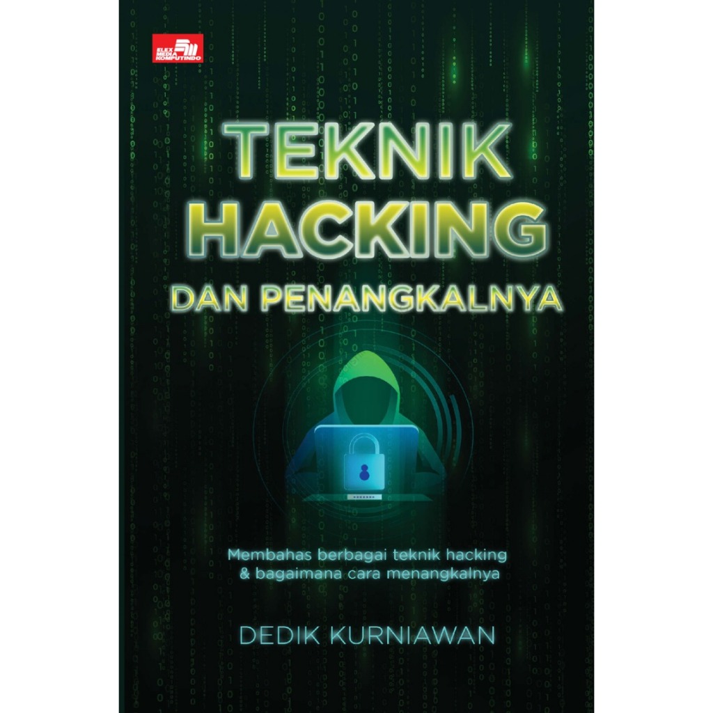 Jual Teknik Hacking dan Penangkalnya - Dedik Kurniawan | Shopee Indonesia