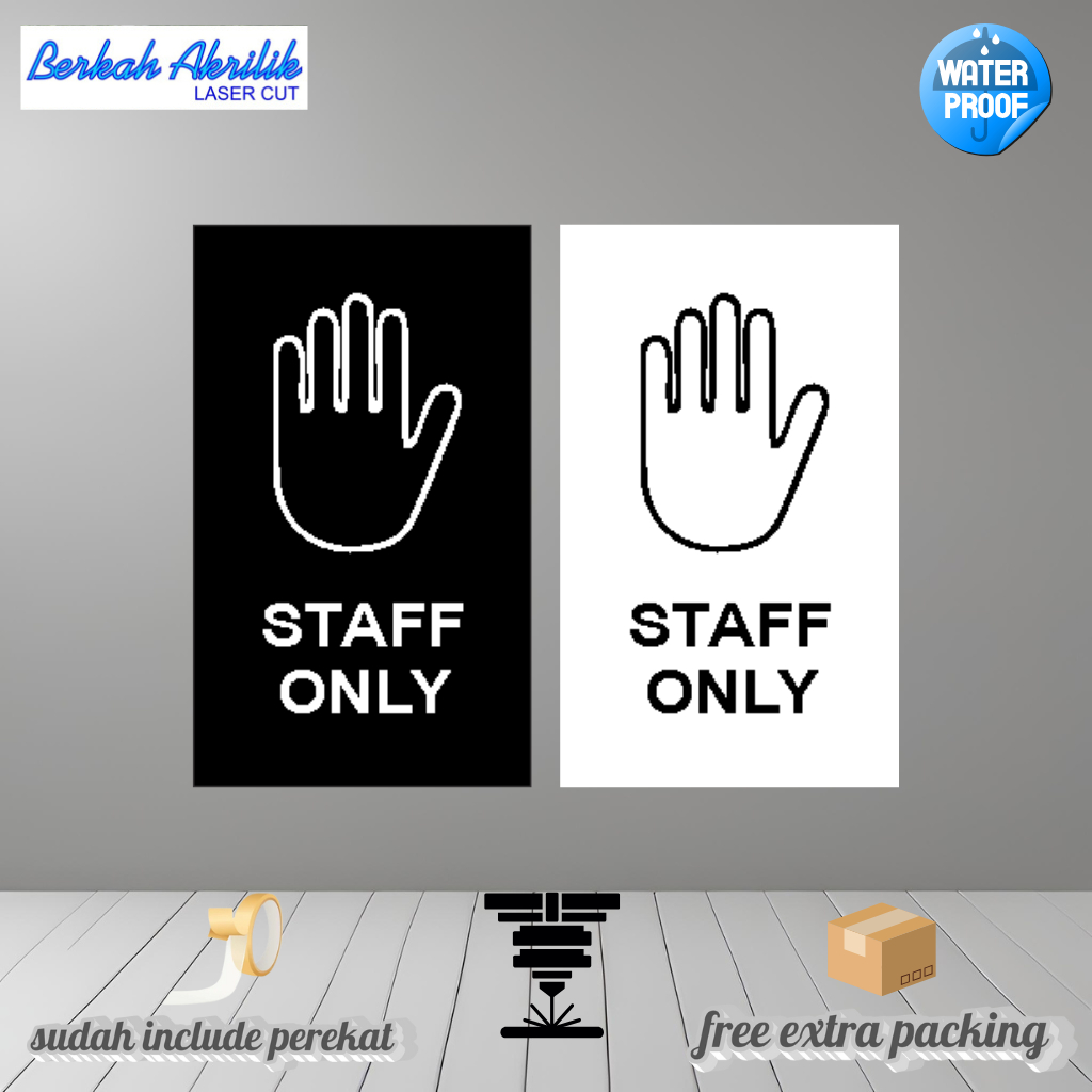 Jual Sign Papan Staff Only Signage Acrylic Tulisan Label Tempel Akrilik ...