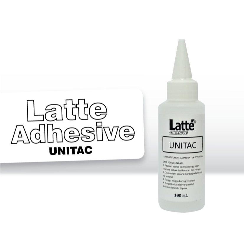 Jual Lem Latte Adhesive Unitac 100 ml – Lem Serbaguna Kuat & Praktis ...
