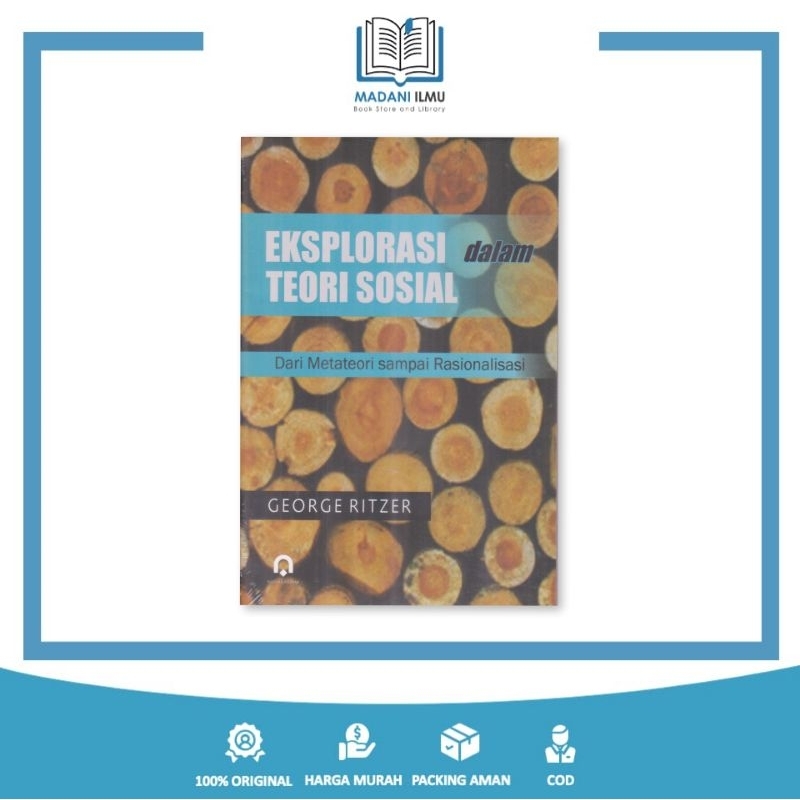 Jual Buku Original Eksplorasi Teori Sosial Dari Metateori Sampai ...