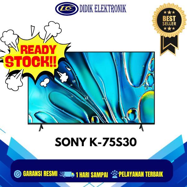 Jual ( khusus luar kota ) Sony K-75S30 Smart Tv 75 Inch 4K HDR X ...