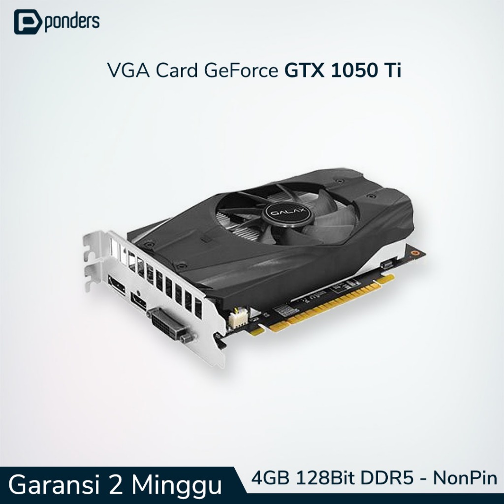 Jual VGA GTX 1050 Ti / VGA Card GTX 1050 Ti - 4GB 128BIT DDR5 (Non Pin) | Shopee Indonesia
