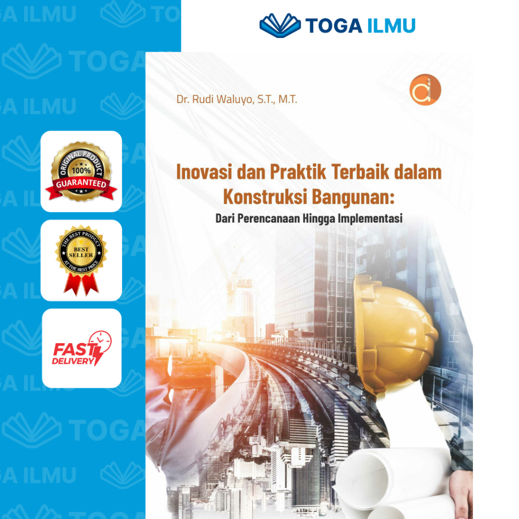Jual Buku Inovasi dan Praktik Terbaik dalam Konstruksi Bangunan: Dari ...
