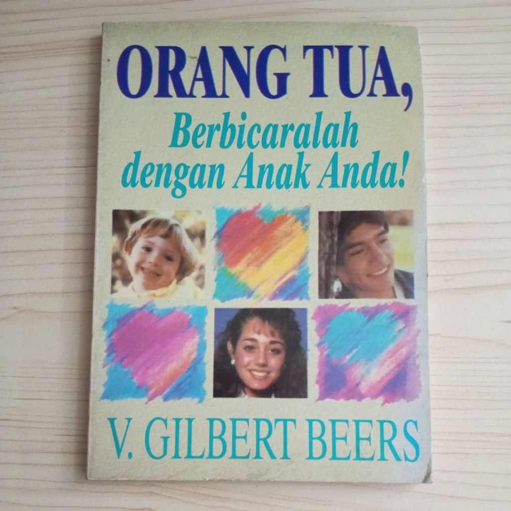 Jual BUKU ORANG TUA BERBICARALAH DENGAN ANAK ANDA OLEH V GILBERT BEERS | Shopee Indonesia
