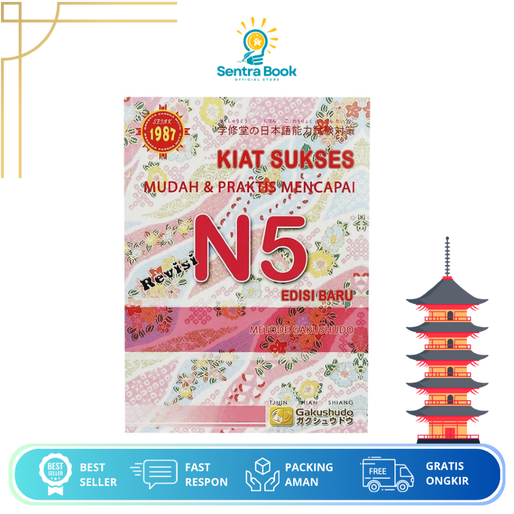 Jual Buku Kiat Sukses Mudah&Praktis Mencapai N5 Metode Gakushudo ...