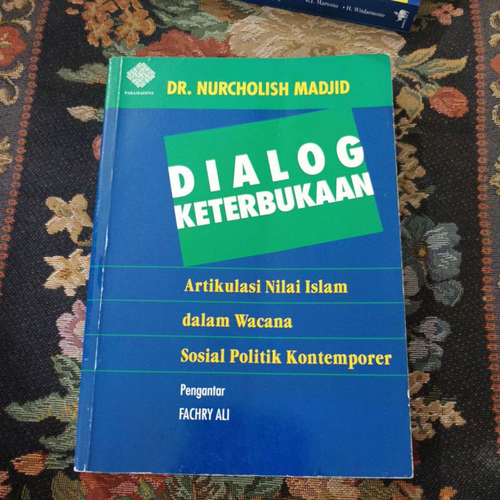 Jual dialog keterbukaan artikulasi nilai Islam dalam wacana sosial ...