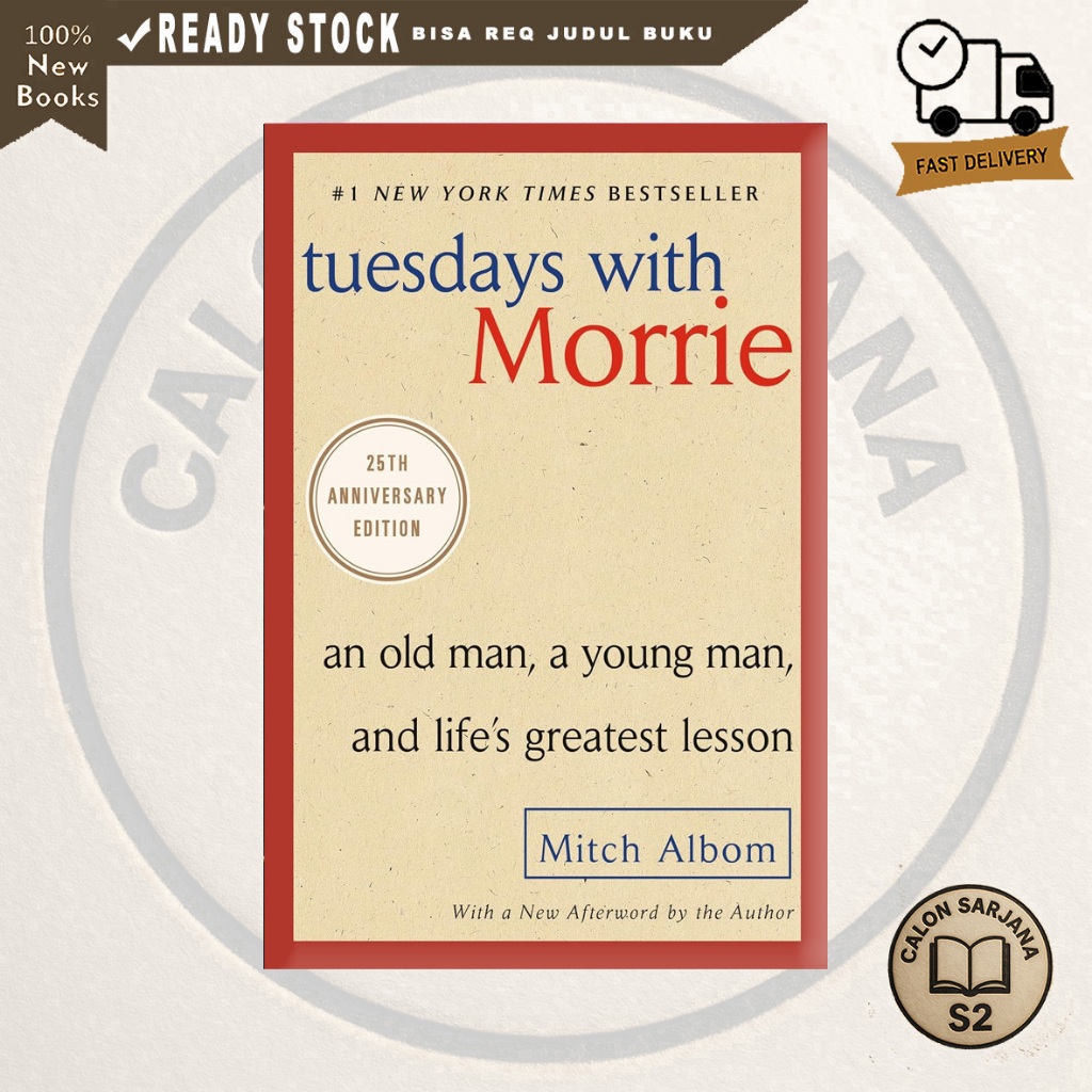 Jual Tuesdays with Morrie: An Old Man, a Young Man, and Life's Greatest ...