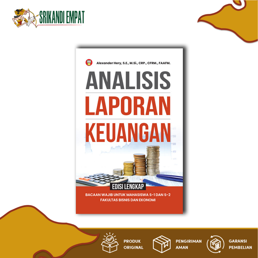 Jual Buku Analisis Laporan Keuangan Edisi Lengkap/ Bacaan Wajib untuk Mahasiswa Fakultas Bisnis ...