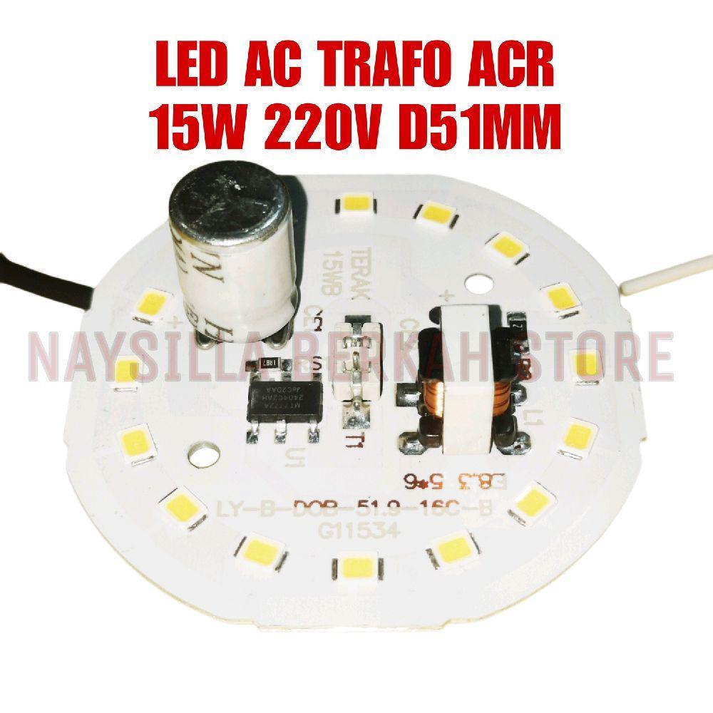 Jual PCB LED AC ACR TRAFO 15W 220V DIAMETER 51MM | Shopee Indonesia