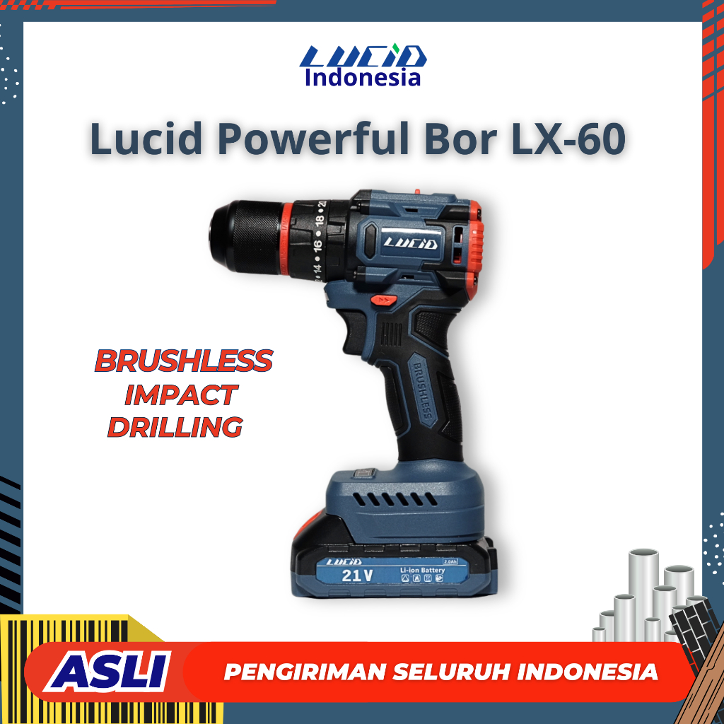 Jual Lucid Bor LX-60, 2 Baterai Powerful Brushless Impact Drill | 21V Li-ion Baterai 2.0Ah | Bor ...