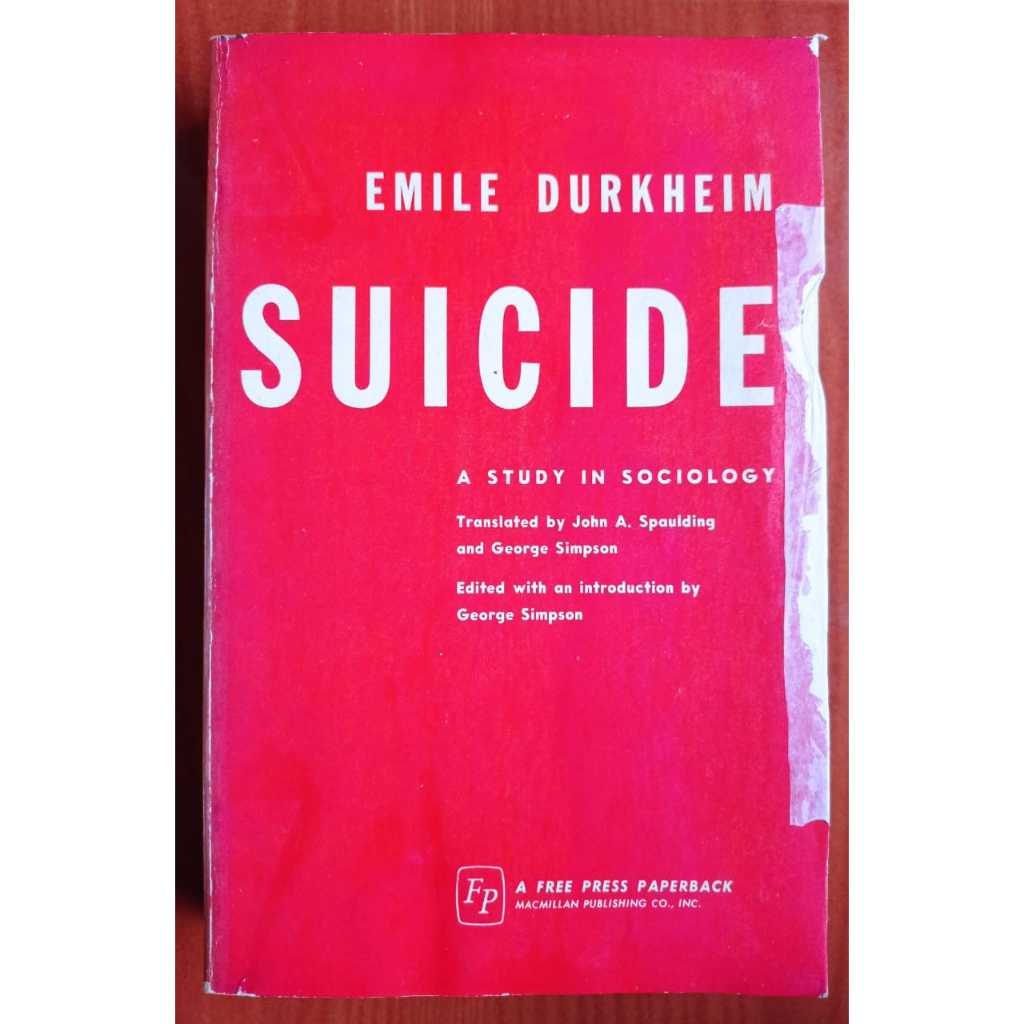 Jual SUICIDE: A STUDY IN SOCIOLOGY EMILE DURKHEIM | Shopee Indonesia