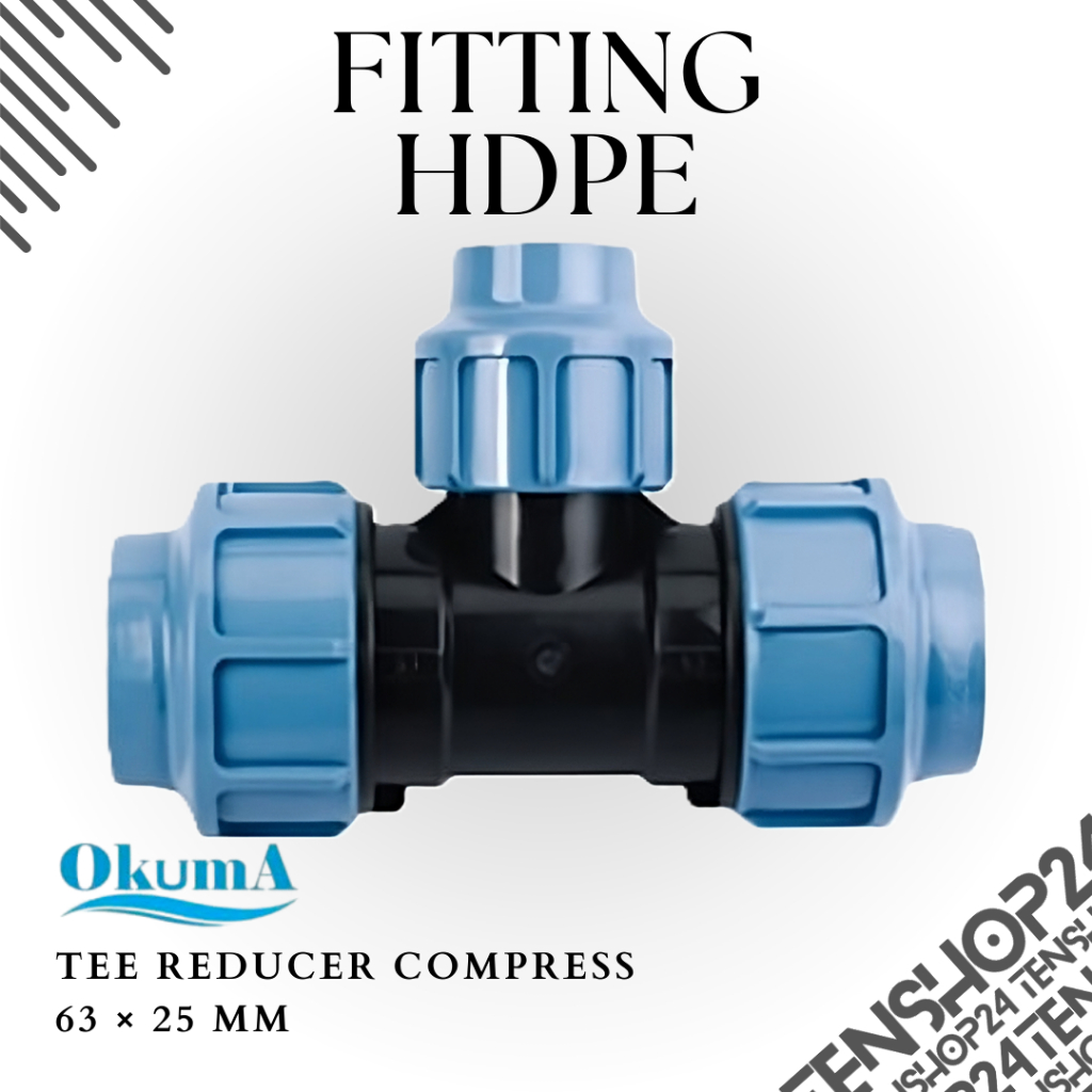 Jual Fitting HDPE Tee Reducer compress /Turunan Tee Merk OKUMA - 63mm x 25mm x 63mm ( 2" x 3/4 ...