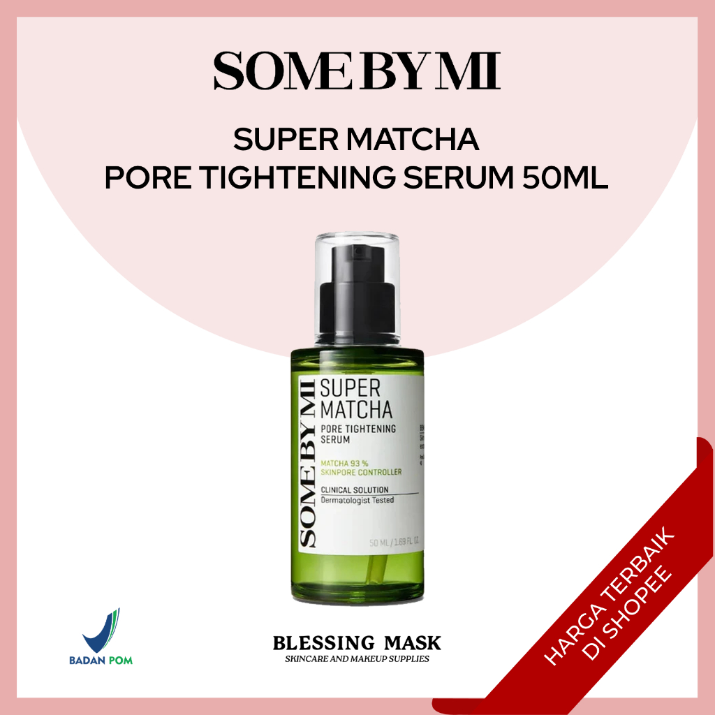 Jual SOMEBYMI Super Matcha Pore Tightening Serum - 50mL | SOME BY MI ...