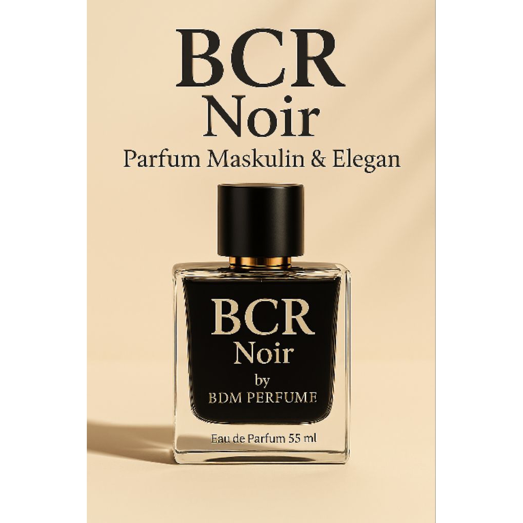 Jual BCR Noir by BDM PERFUME - Eau de Parfum 55ml , Pria Maskulin dan ...