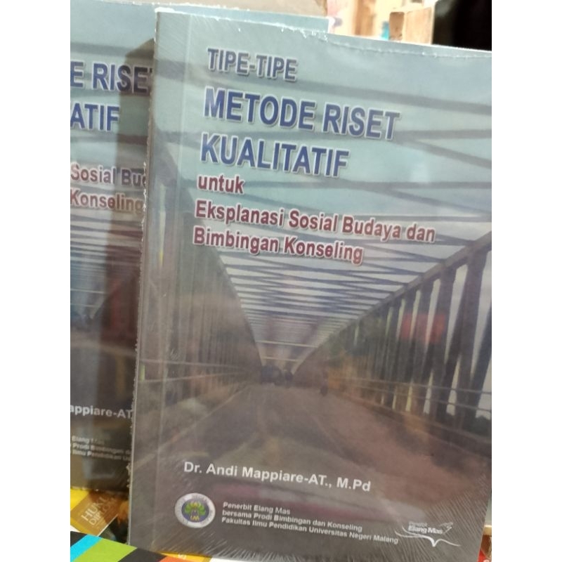 Jual Tipe tipe metode riset kualitatif Oleh Dr Andi Mappiare NUP | Shopee Indonesia