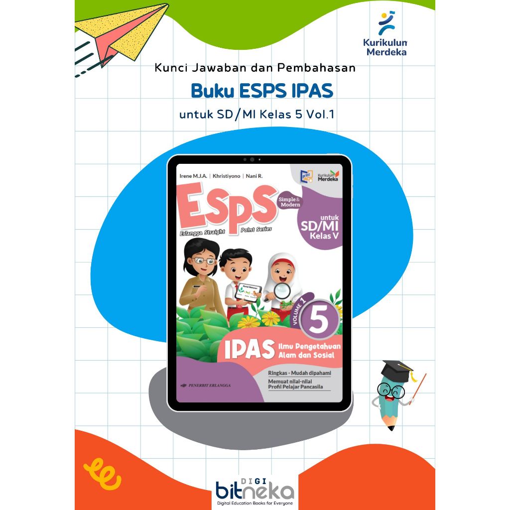 Jual Kunci Jawaban Buku ESPS IPAS VOL 1 SD/MI Kelas 5 Kurikulum Merdeka-Erlangga | Shopee Indonesia