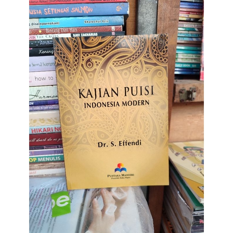 Jual Kajian puisi Indonesia modern. oleh Dr. S. Effendi | Shopee Indonesia