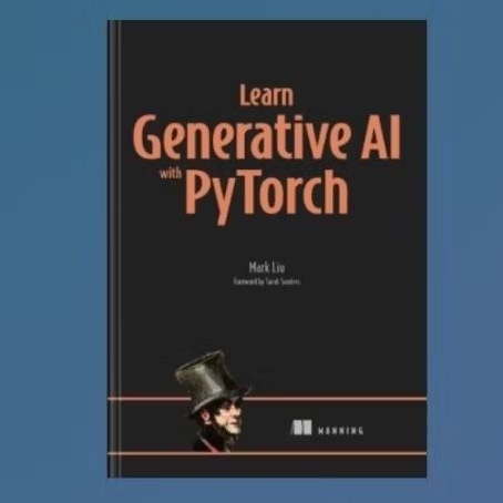 Jual Learn Generative AI with PyTorch by Mark Liu | Shopee Indonesia