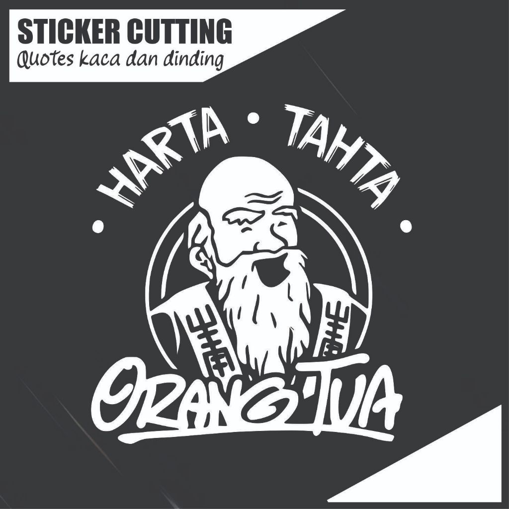Jual STICKER CUTTING DINDING DAN KACA ( HARTA TAHTA ORANG TUA ) TREK ...