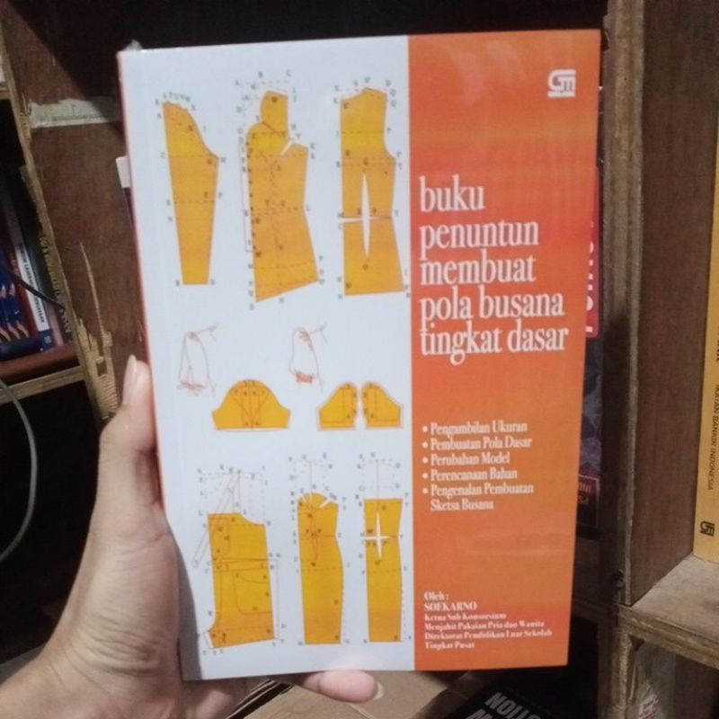 Jual Buku Belajar Penuntun Membuat Pola Busana Tingkat Dasar by Soekarno | Shopee Indonesia