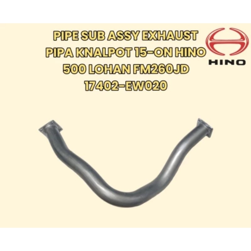 Jual EXH PIPE HINO 500 LOHAN FM260JD PIPA KNALPOT 15ON ORIGINAL PART ...