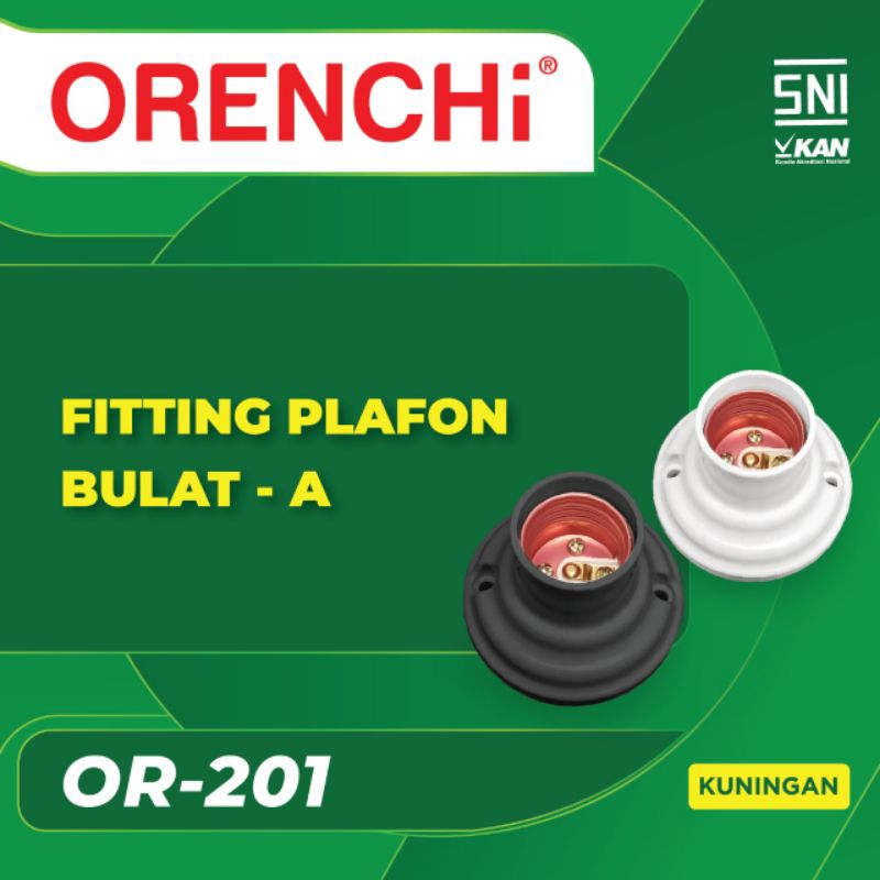 Jual Fitting Plafon / Fitting Duduk Bulat A Orenchi OR-201 SNI Asli ...