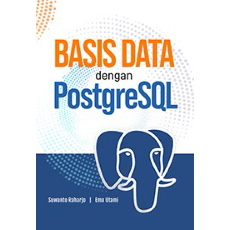Jual BASIS DATA dengan PostgreSQL | Shopee Indonesia