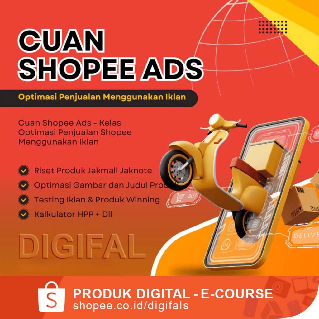 Jual Kelas Cuan Shopee Ads - 17 Video Optimasi Penjualan Dengan Iklan Shopee + Bonus Tools ...