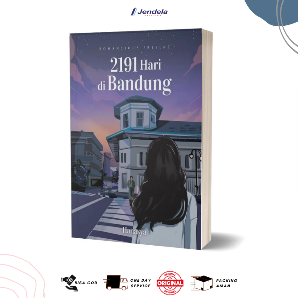 Jual Novel 2191 Hari di Bandung By Hanasya - Romancious | Shopee Indonesia