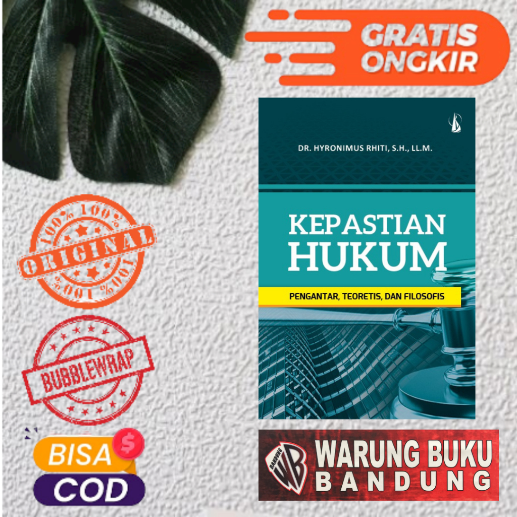 Jual Buku Kepastian Hukum Pengantar Teoritis dan Filosofis - Dr ...