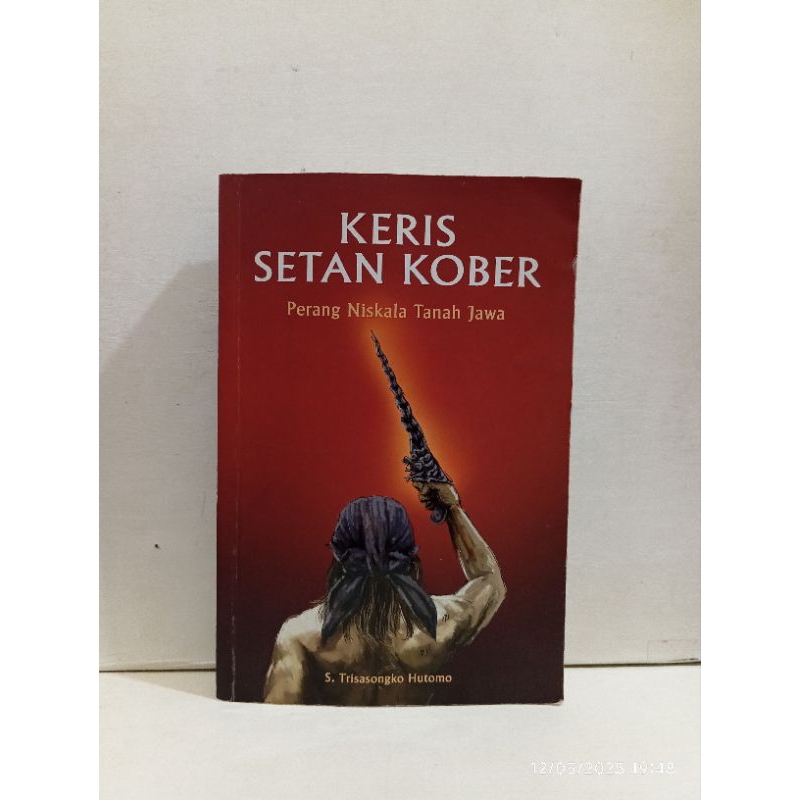 Jual Buku Novel Sejarah KERIS SETAN KOBER Perang Niskala Tanah Jawa By ...