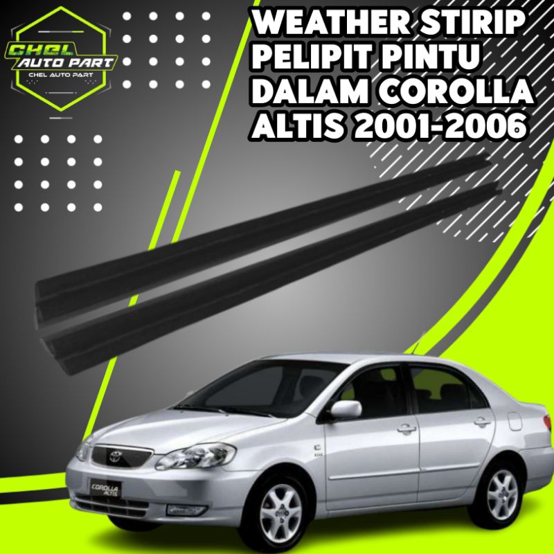 Jual KARET PELIPIT KACA PINTU DALAM COROLLA ALTIS 2001-2006 | Shopee ...