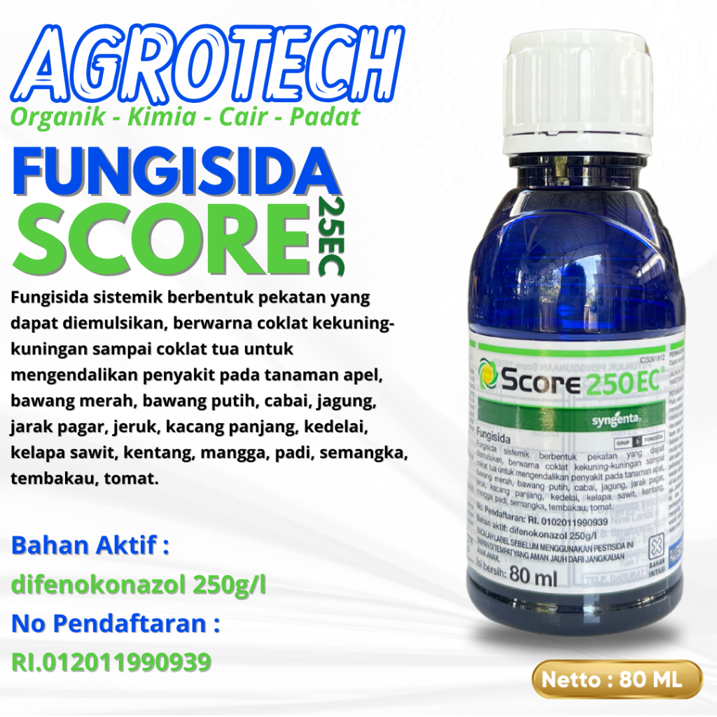 Jual SCORE 250EC Fungisida + ZPT 80ML Pengendali Penyakit Segala Jenis ...