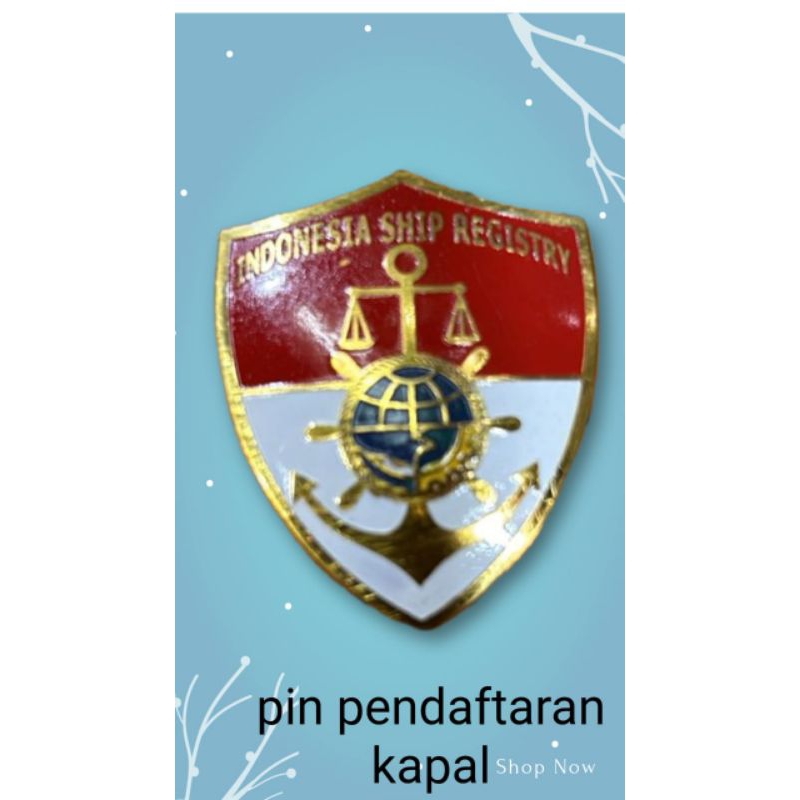 Jual PIN PENDAFTARAN KAPAL/PIN INDONESIA SHIP REGISTRY/ BROS ...