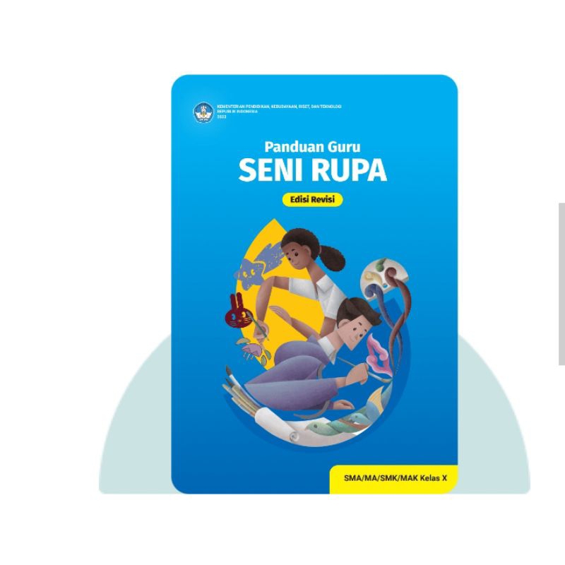 Jual Buku Panduan Guru Seni Rupa (edisi revisi) smk/mak kelas X | Shopee Indonesia