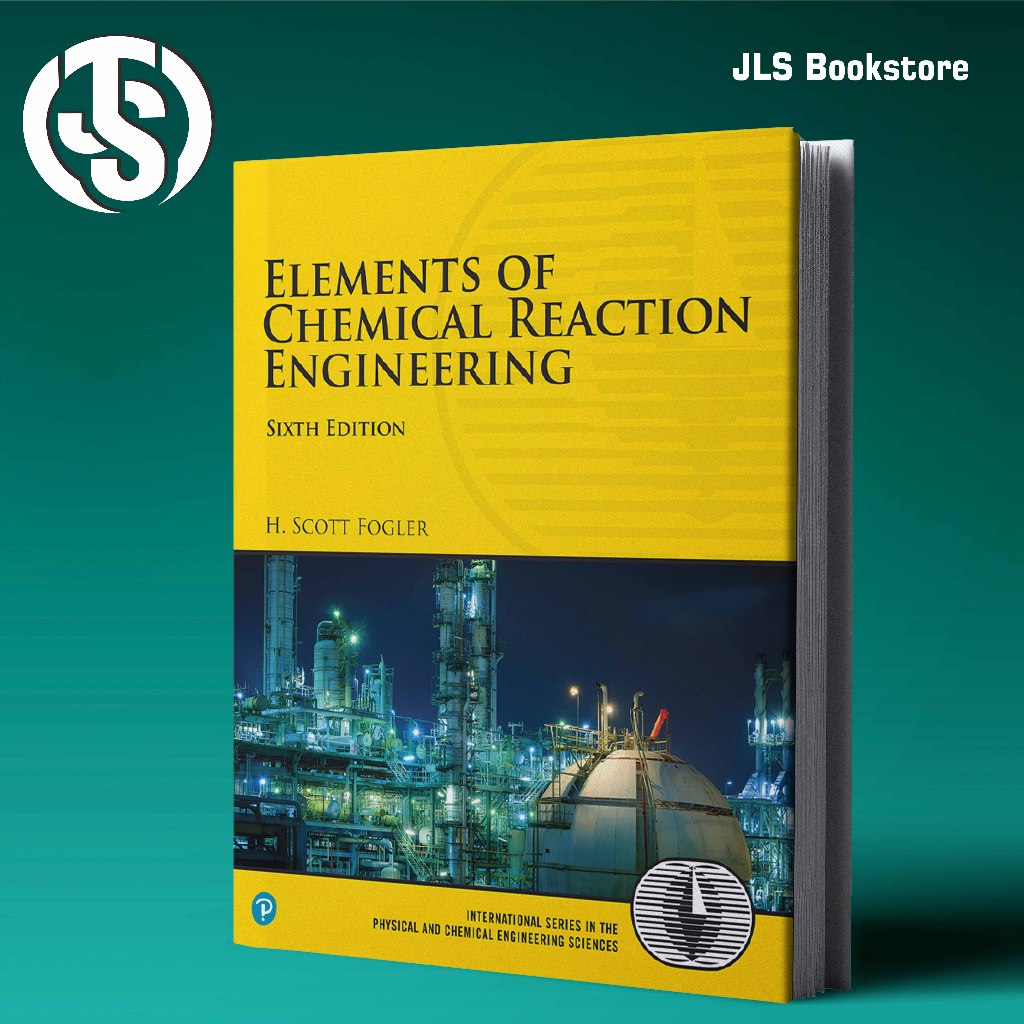 Jual Elements of Chemical Reaction Engineering, 6th Edition (H. Scott ...
