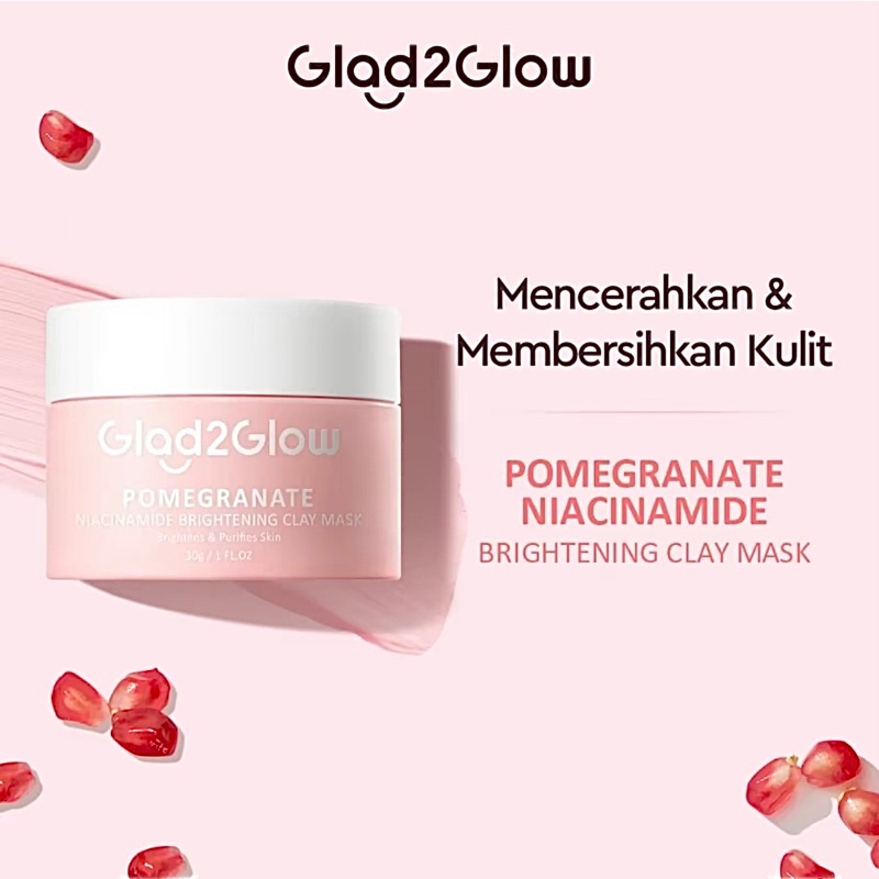 Jual Glad2Glow Pomegranate Niacinamide Brightening Clay Mask 30g ...