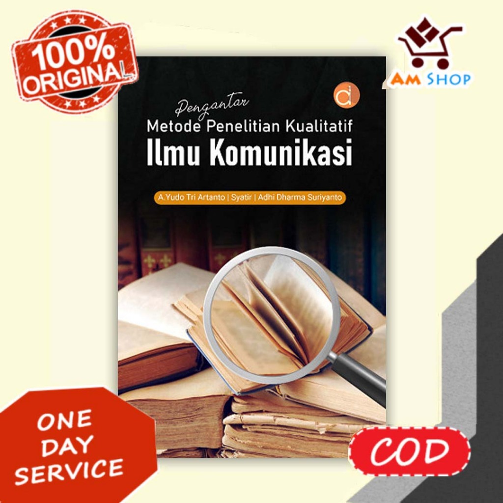 Jual Buku Pengantar Metode Penelitian Kualitatif Ilmu Komunikasi - A. Yudo Tri Artanto Syatir ...