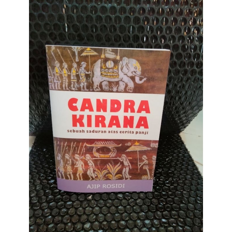 Jual buku Candra Kirana sebuah saduran atas cerita panji oleh Ajip ...