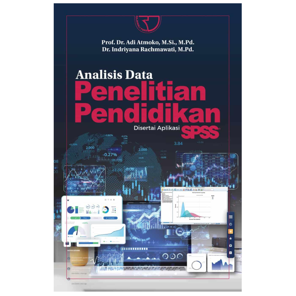 Jual ANALISIS DATA PENELITIAN PENDIDIKAN Disertai Aplikasi SPSS - Prof. Dr. Adi Atmoko | Shopee ...