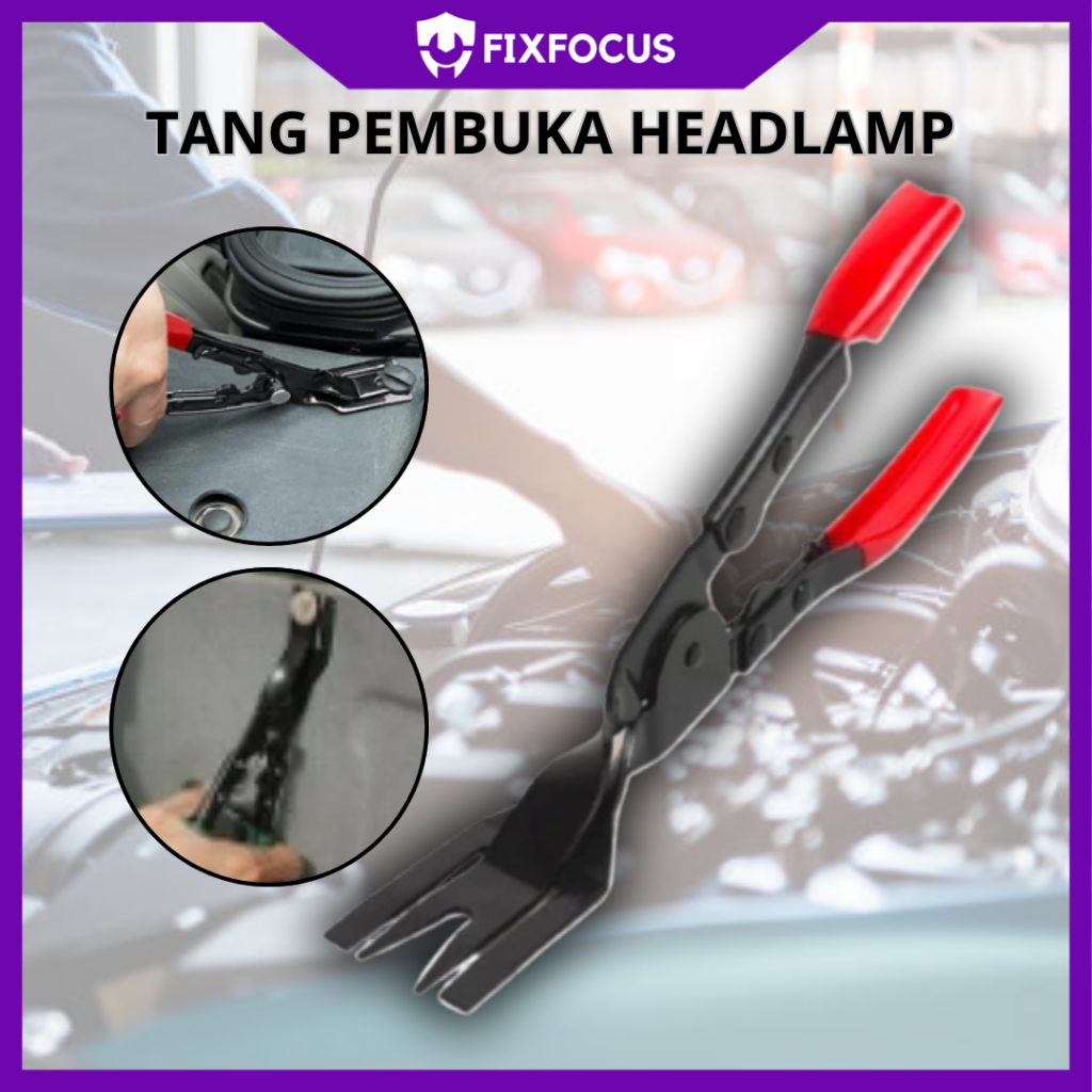 Jual Tang Pembuka Headlamp Mobil Motor Pengungkit Repair Installer Klip ...