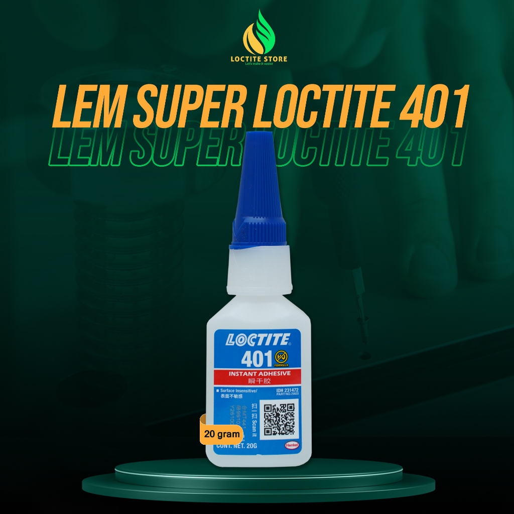 Jual LEM SERBAGUNA LOCTITE 401 LEM TERKUAT UNTUK BESI PLASTIK KAYU KAIN ...
