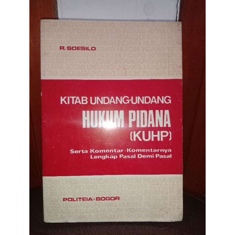 Jual BUKU ORIGINAL KITAB UNDANG-UNDANG HUKUM PIDANA KUHP SERTA KOMENTAR ...
