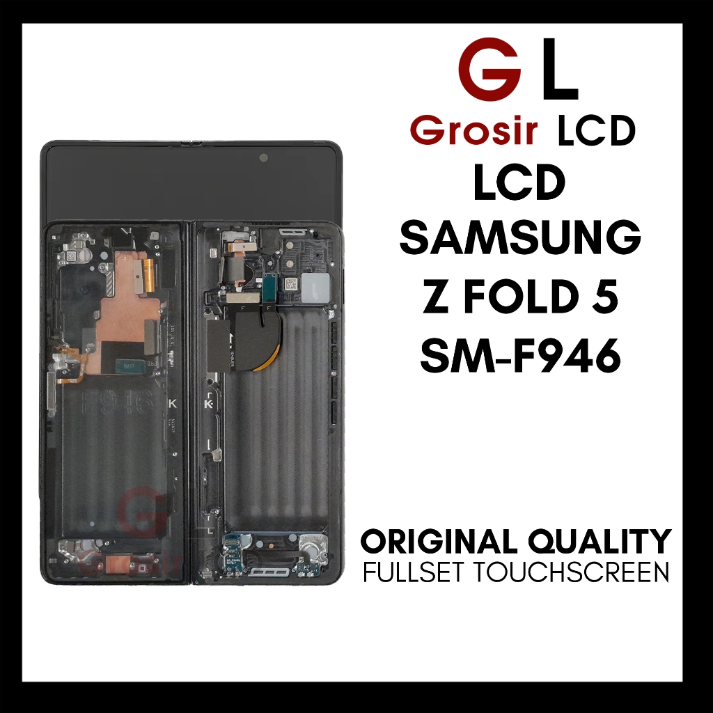 Jual Grosir LCD Samsung Z Fold 5 / F946 - Include Frame Fullset Touch ...