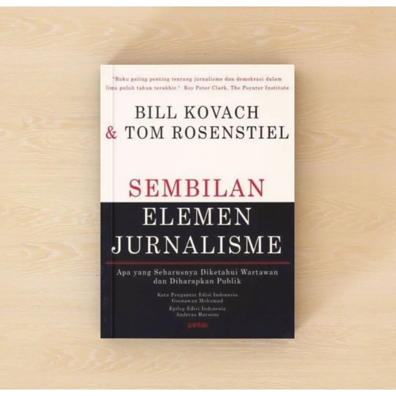Jual Sembilan Elemen Jurnalisme (Bill Kovach & Tom Rosenstiel) | Shopee ...