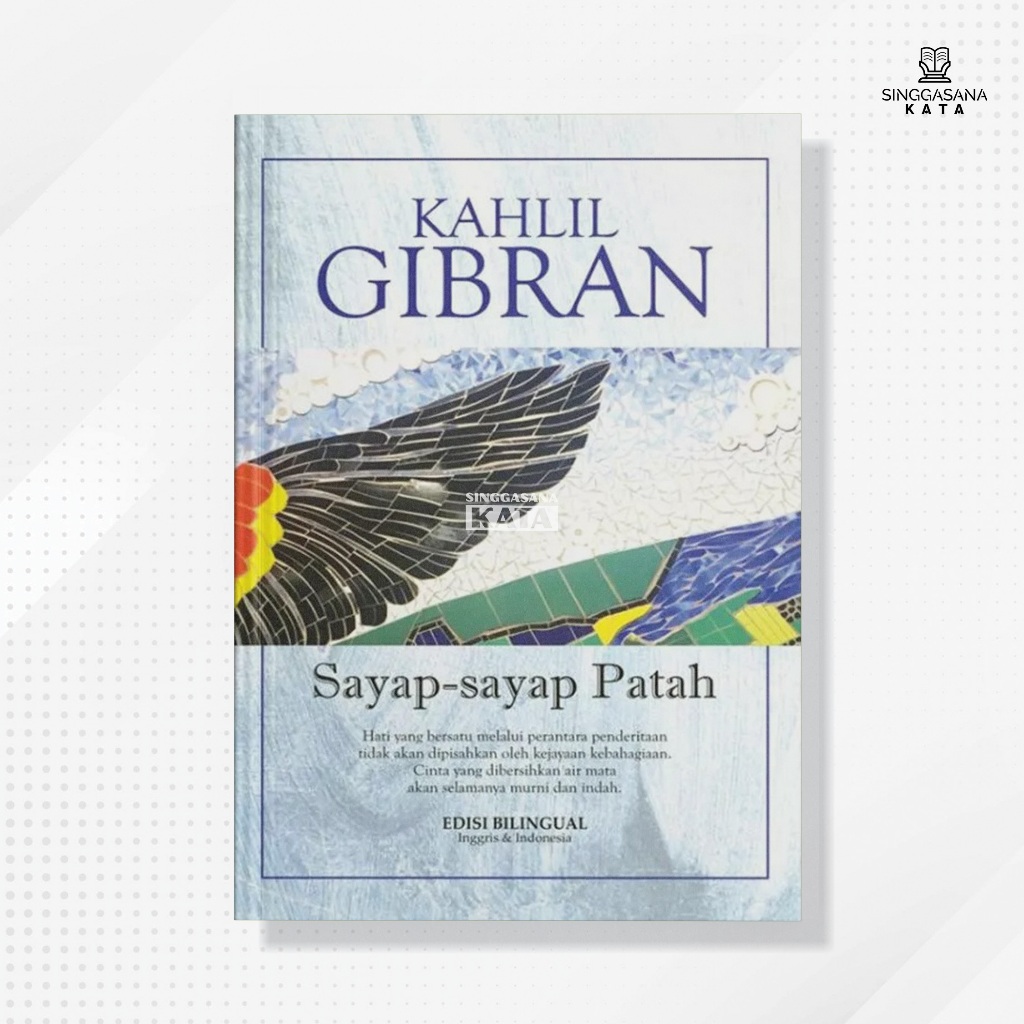 Jual Buku Sayap-sayap Patah - Edisi Bilingual Indonesia - Inggris - Kahlil Gibran | Shopee Indonesia