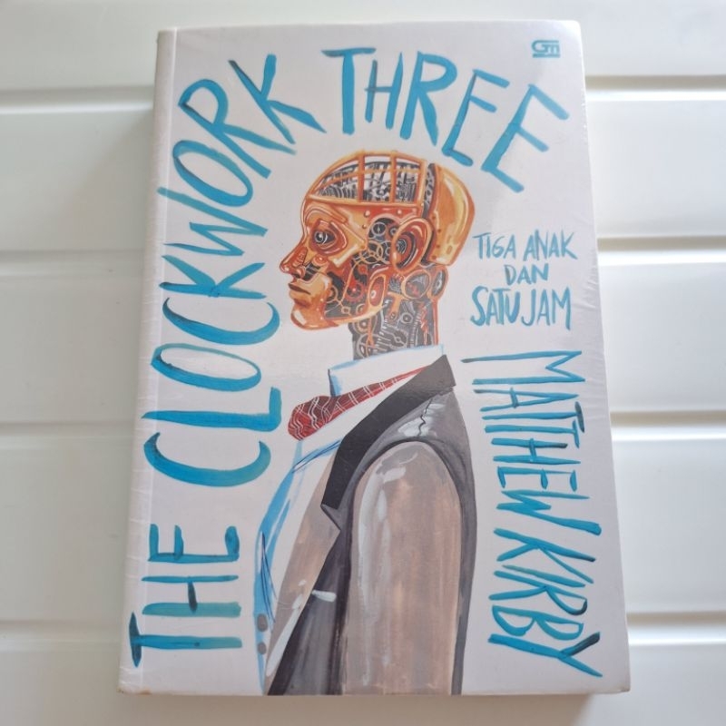 Jual [ORIGINAL] Novel the clockwork three - tiga anak dan satu jam - matthew kirby | Shopee ...